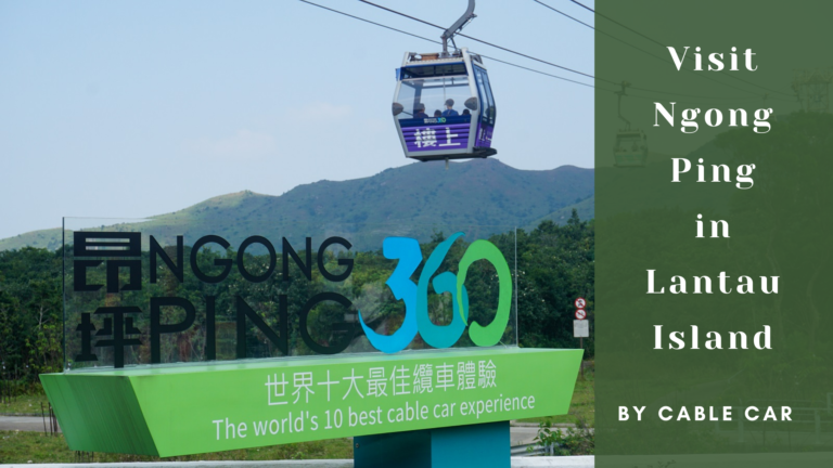 PinayHakawati - How to Go to Ngong Ping by Cable Car - Ngong Ping 360